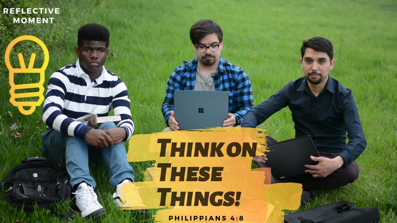 Think On These Things… – Strength In Scripture